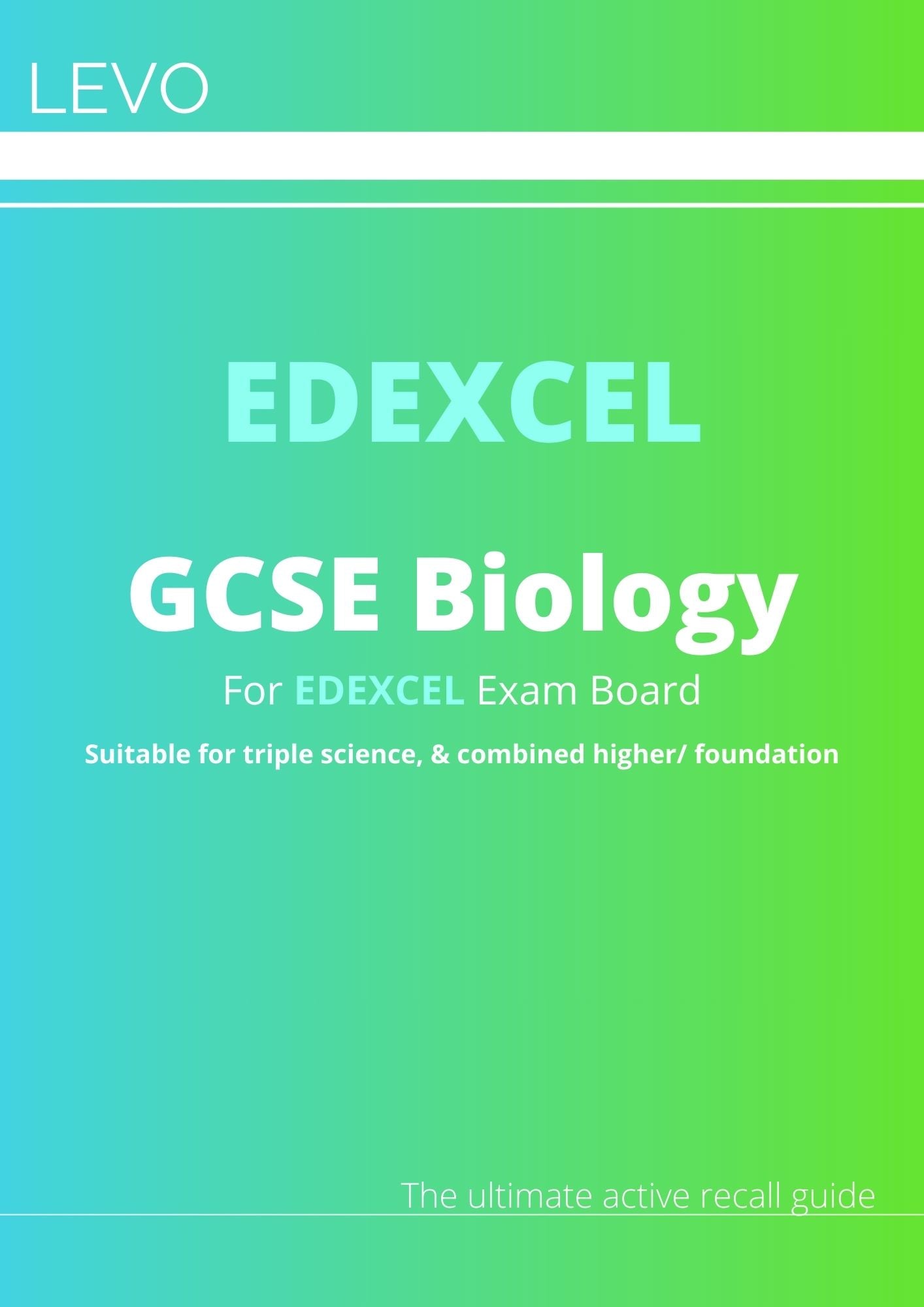 EDEXCEL-GCSE-Biology: Combined/Triple Science – LEVO