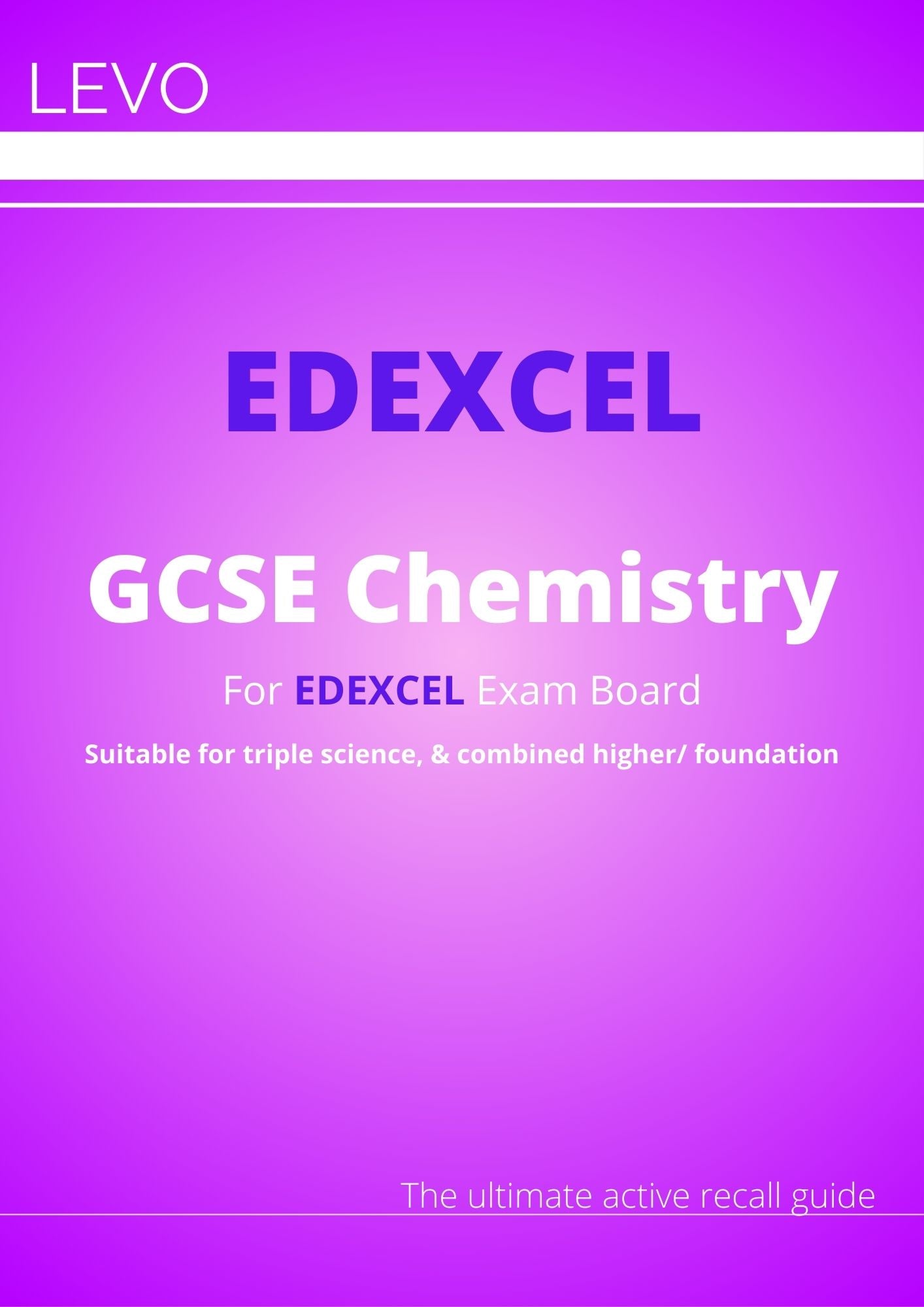 EDEXCEL-GCSE-Chemistry: Combined/Triple Science – LEVO